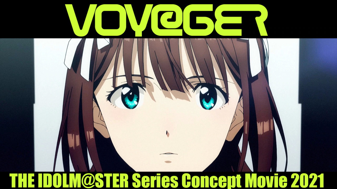 Idolm@ster ปล่อยภาพยนตร์คอนเซปท์ตอนใหม่ ที่ได้ทาง Cloverworks กับ Khara ...