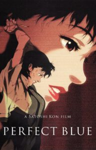 ภาพยนตร์อนิเมะ Perfect Blue ของ Kon Satoshi กลับมาฉายในโรงภาพยนตร์ในรูป ...